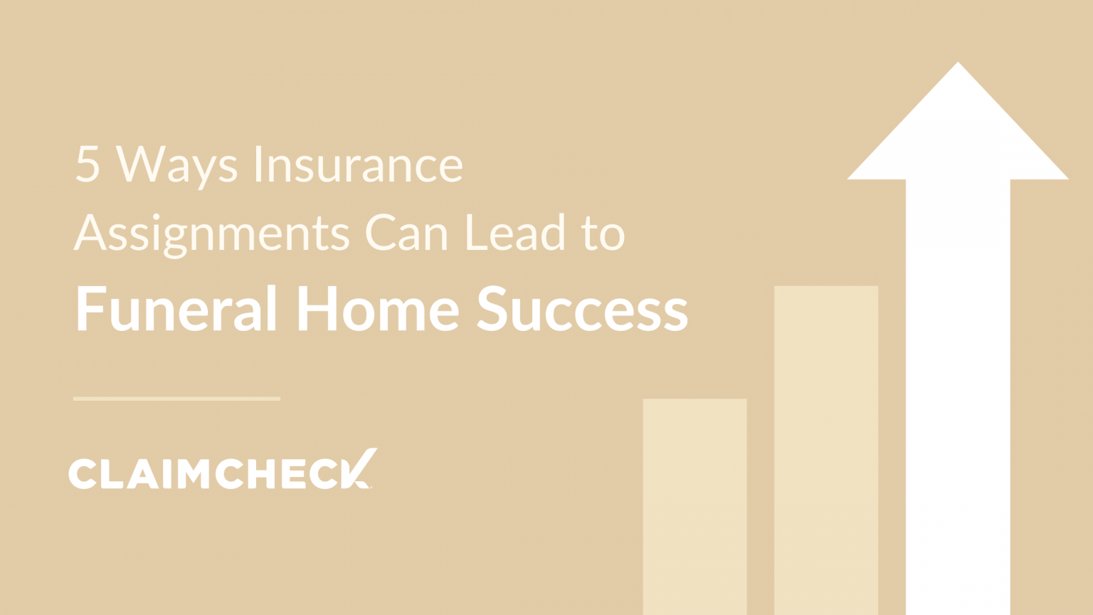 5 Ways Insurance Assignments Can Lead to Funeral Home Success – ClaimCheck